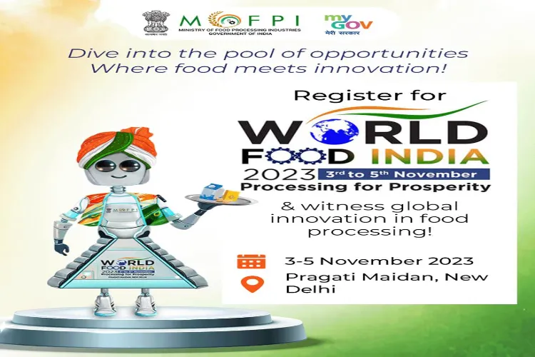 PM Modi to inaugurate World Food India 2023 today